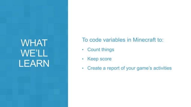 Lesson 3 - Coding with Minecraft - Variables.pptx | Programming Languages | Computing