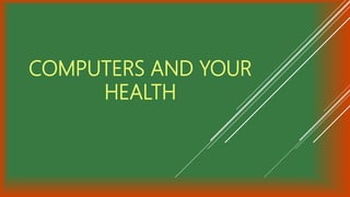 Common computer health risks and ergonomics | PPT