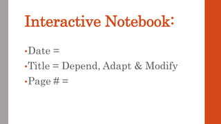 Adapt, Depend, Modify | PPTX