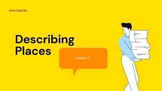 lesson 3 - describing place.pdf