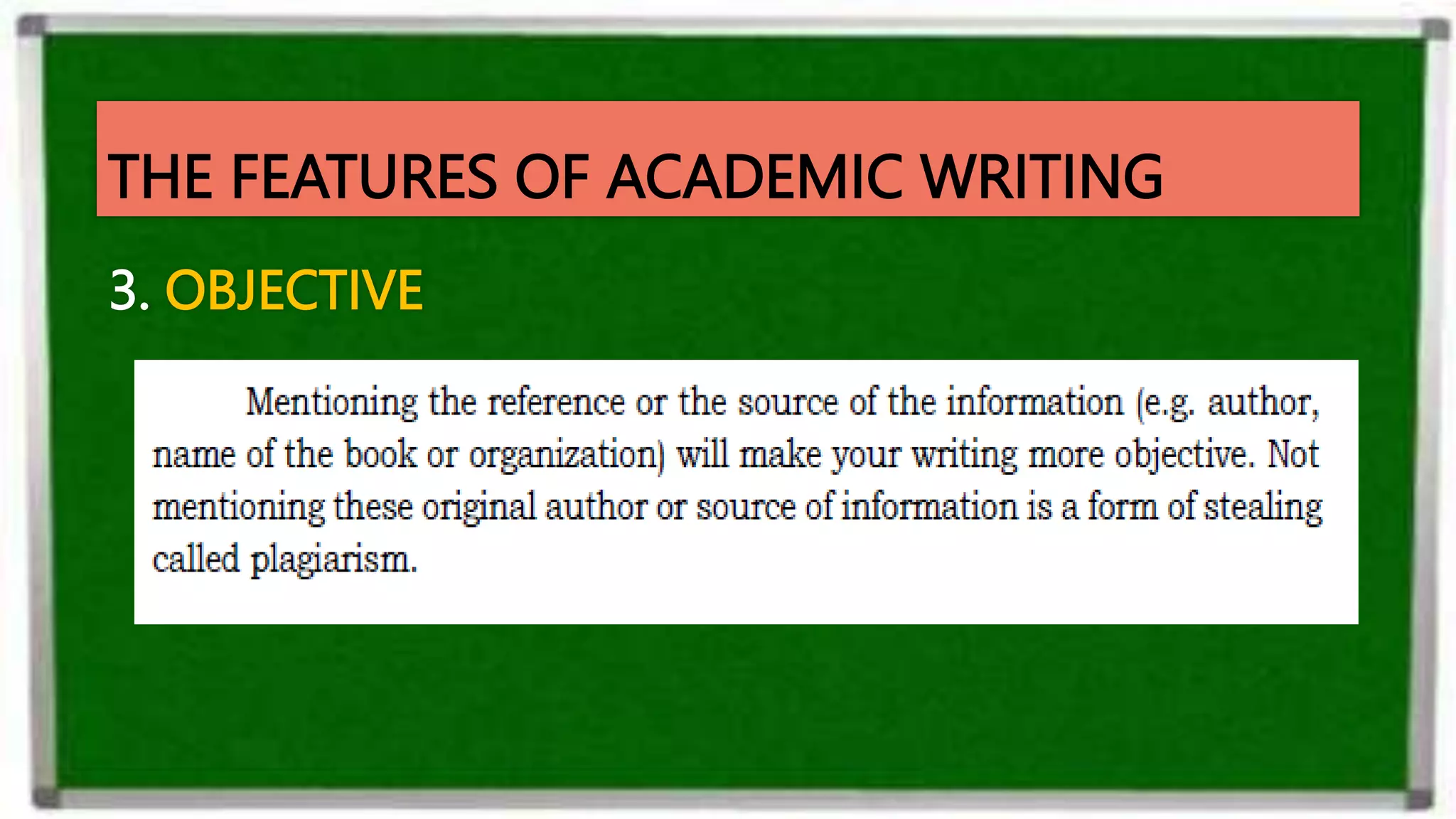 LESSON 3-FEATURE OF ACADEMIC WRITING (1).pptx