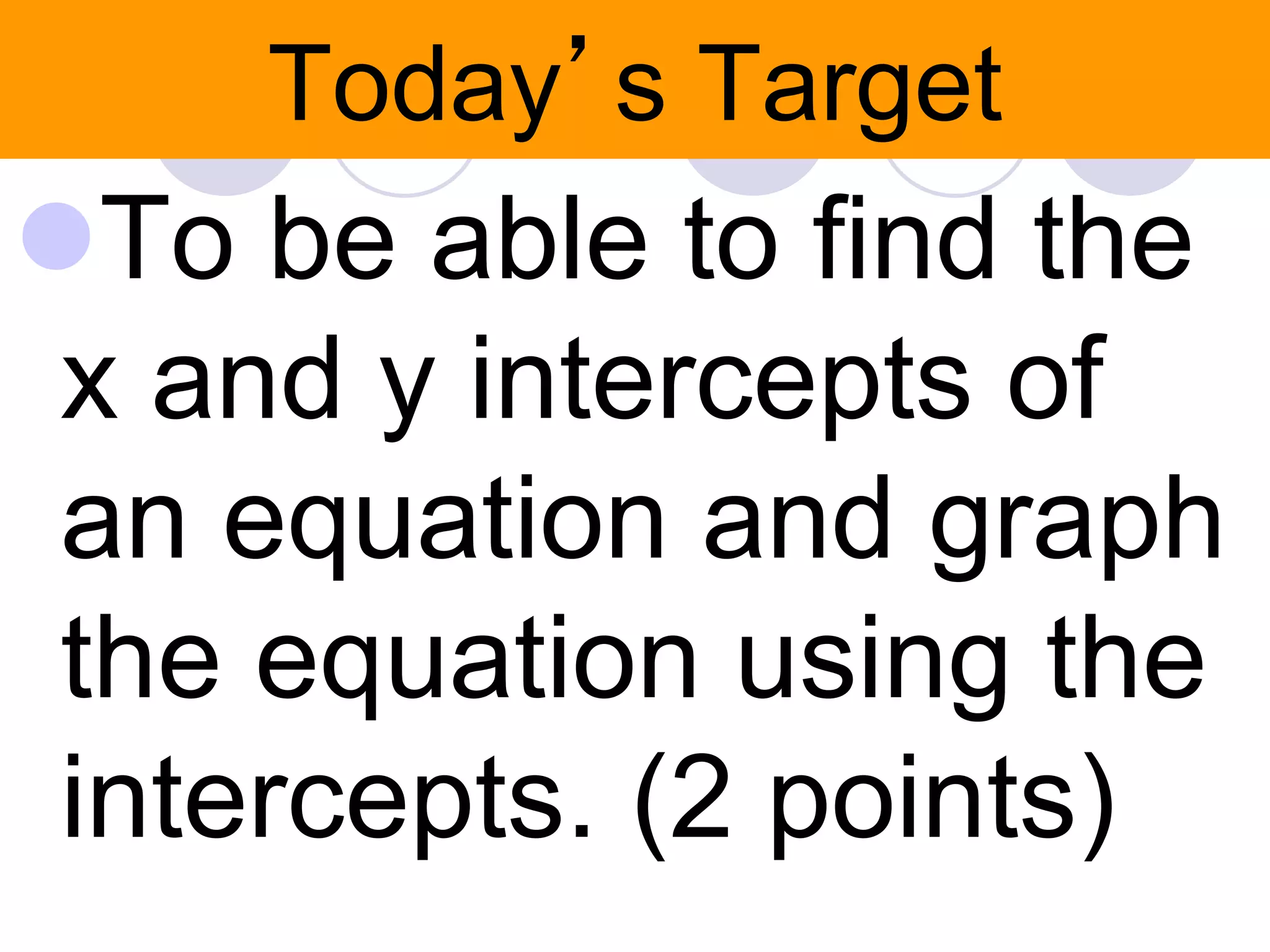 Lesson 3 finding x and y intercepts shared | PPT Lesson 3 finding x and y intercepts shared | PPT