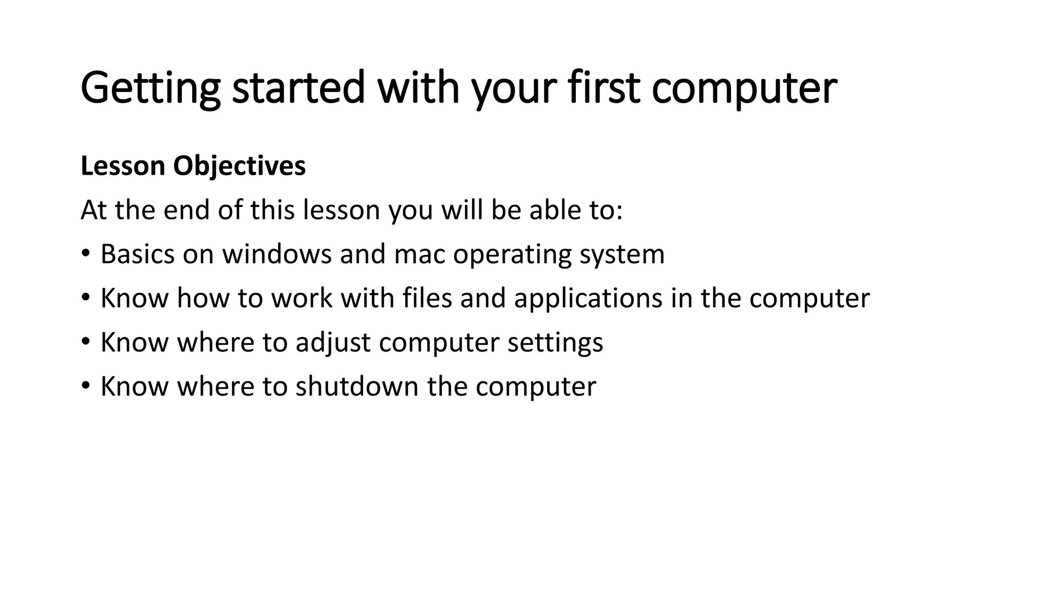 Lesson 3- Get Started With Your First Computer 2.pptx