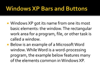 Lesson 3 getting familiar with xp | PPTX