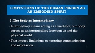Lesson 3- Human Person as Embodied Spirit.pptx