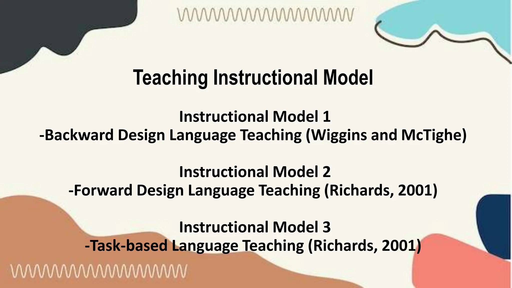 LESSON 3-INSTRUCTIONAL PLANNING MODELS FOR MOTHER TONGUE INSTRUCTION.pptx