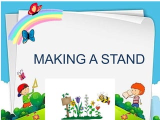 LESSON 3- Making a stand.pptPOWERPOINT x | PPTX