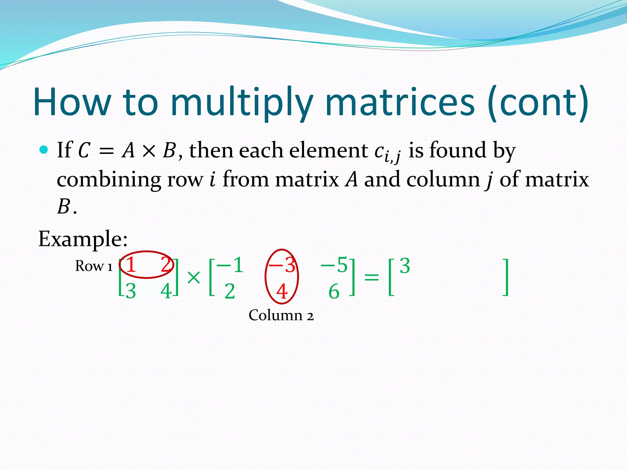 Lesson 3 - matrix multiplication | PPTX | Physics | Science