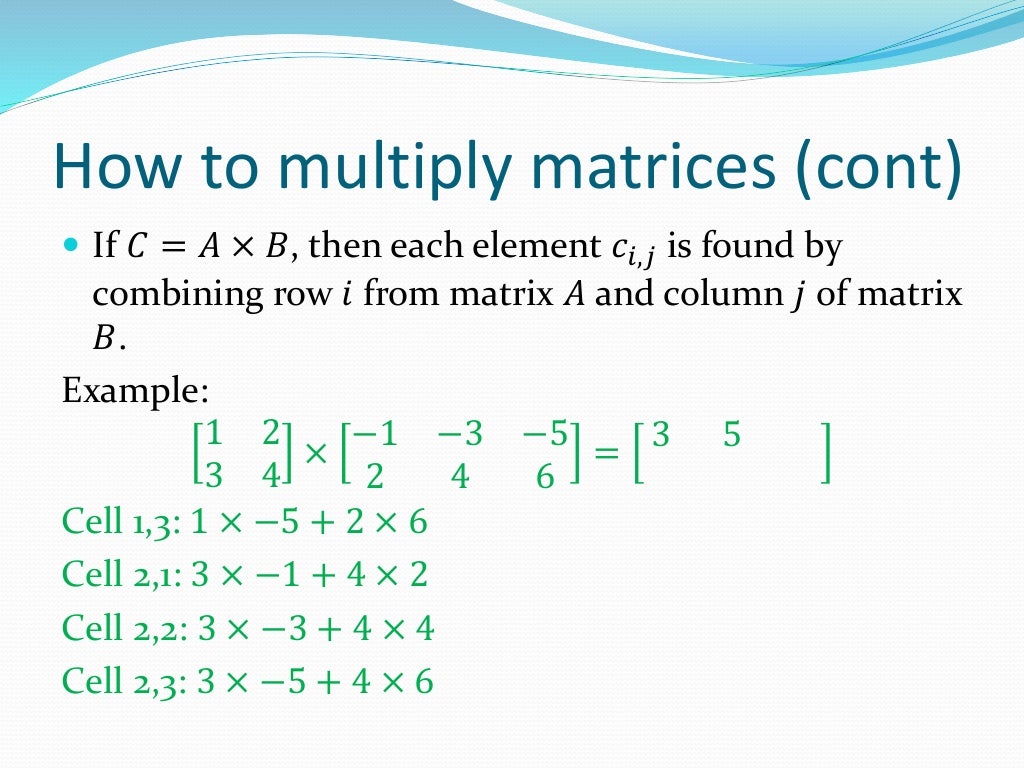 Lesson 3 Matrix Multiplication Lesson 3 Matrix Multiplication