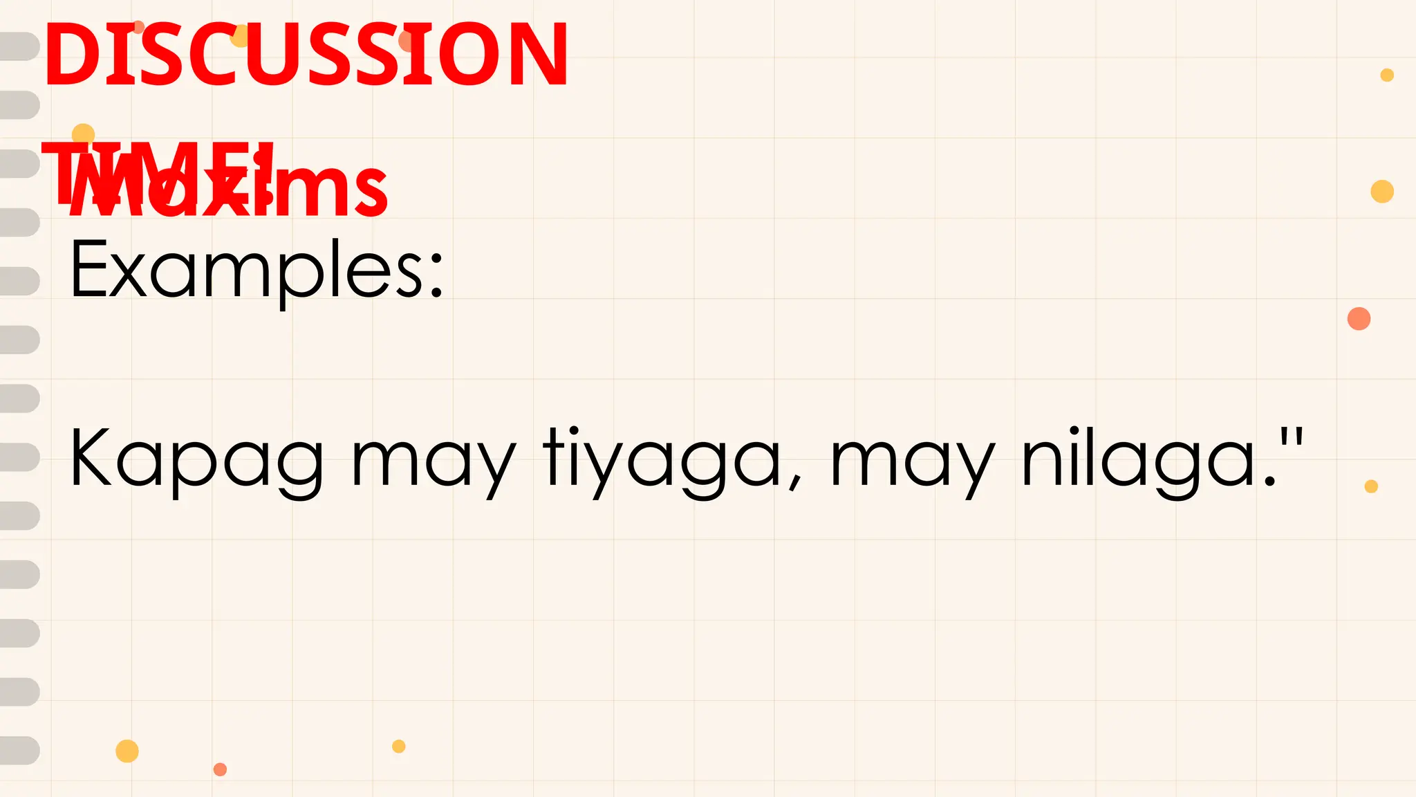 LESSON 3- MAXIMS, UNIVERSAL TRUTHS, and PHILOSOPHIES.pptx