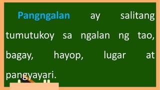 PANGNGALAN 2 | PPTX