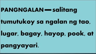 Pangngalan Ppt Free Download