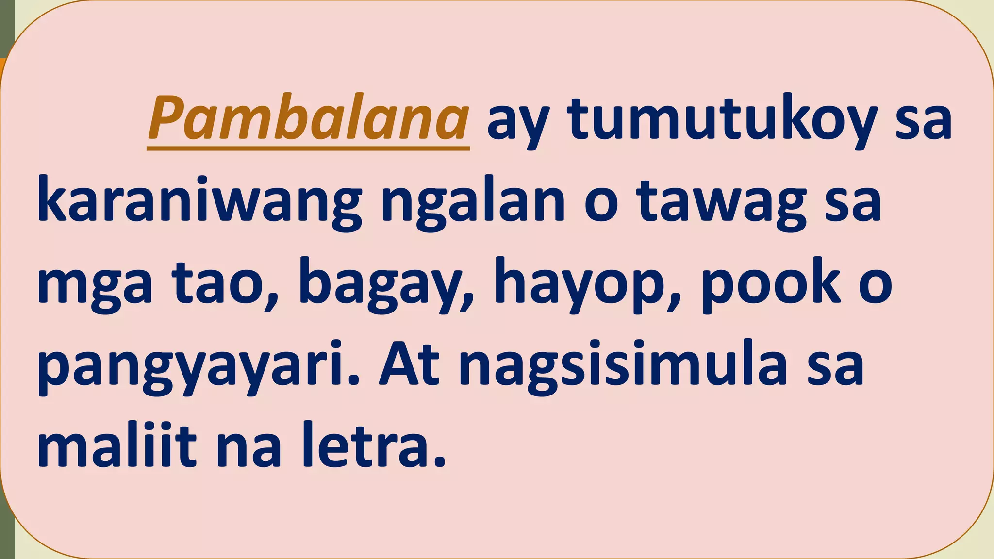 pangngalang pambalana | PPTX