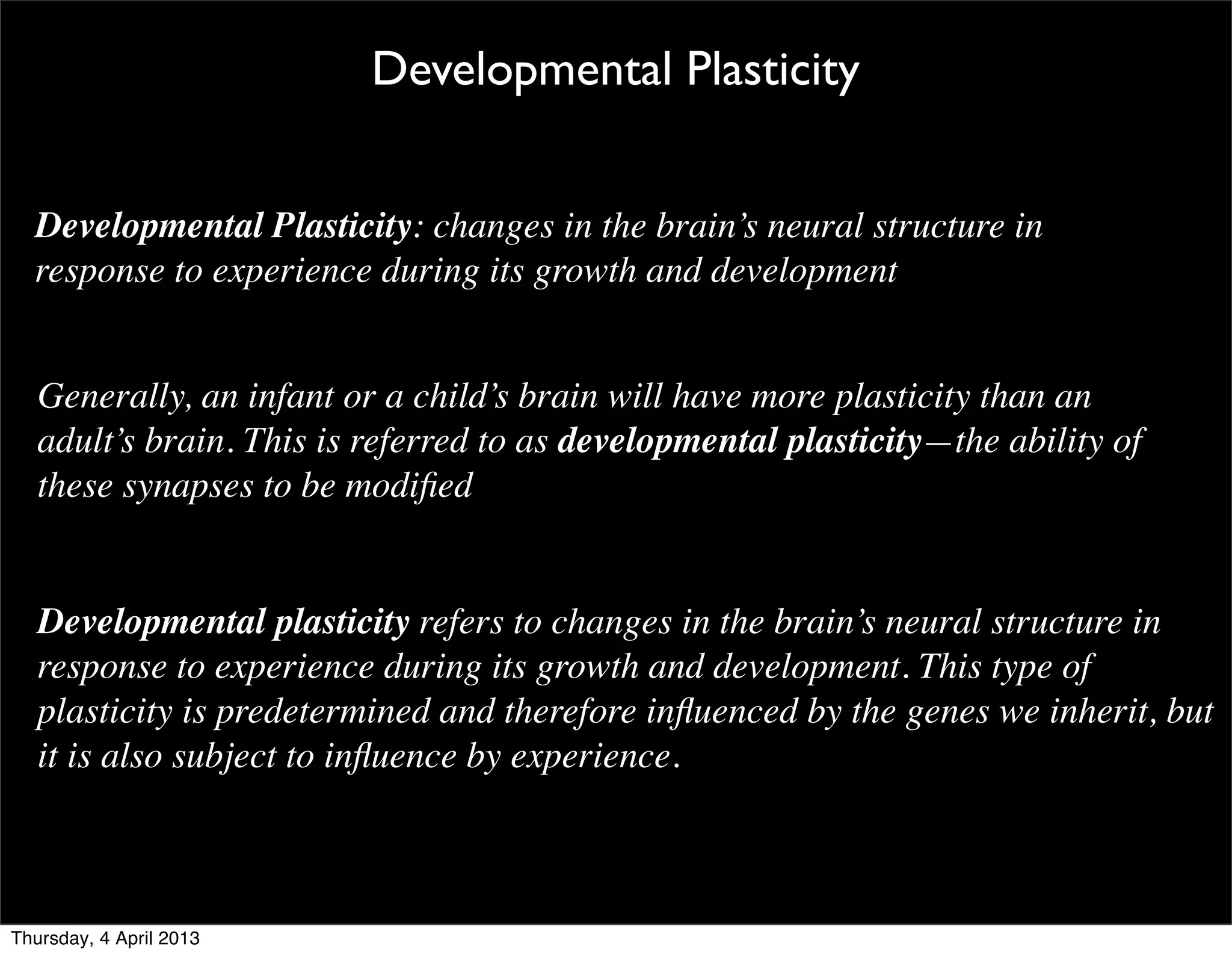 Lesson 3 plasticity rewiring of the brain 2013 | PPT | Free Download