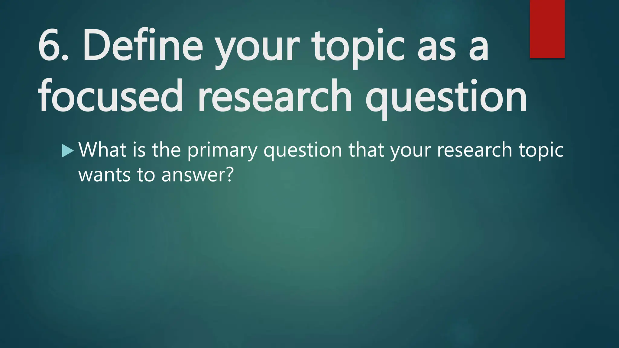 LESSON 3 - PREWRITING PHASE - SELECTING A RESEARCH TOPIC, QUESTIONNAIRE ...