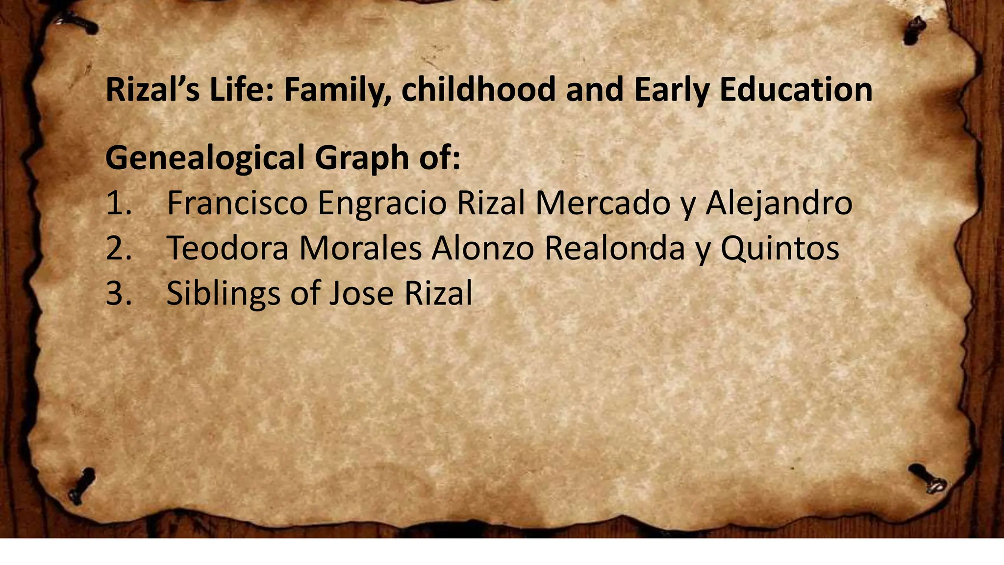 lesson 3-RIZAL'S LIFE FAMILY, CHILDHOOD, EARLY EDUCATION (1).pptx