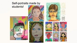 Lesson 3 - Self Portrait .pptx | Painting | Arts and Crafts