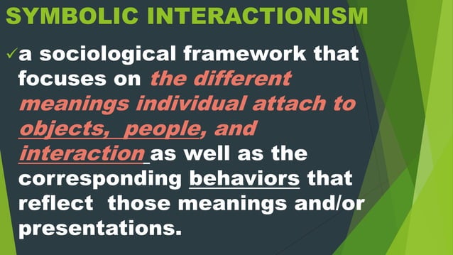 Lesson 3- Symbolic Interactionism .pptx | Dating | Family and Relationships