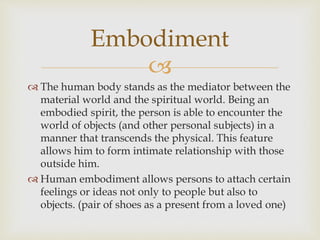 Lesson 3 the human as an embodied spirit | PPTX