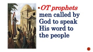 Lesson 3 the prophets of the old testament | PPTX