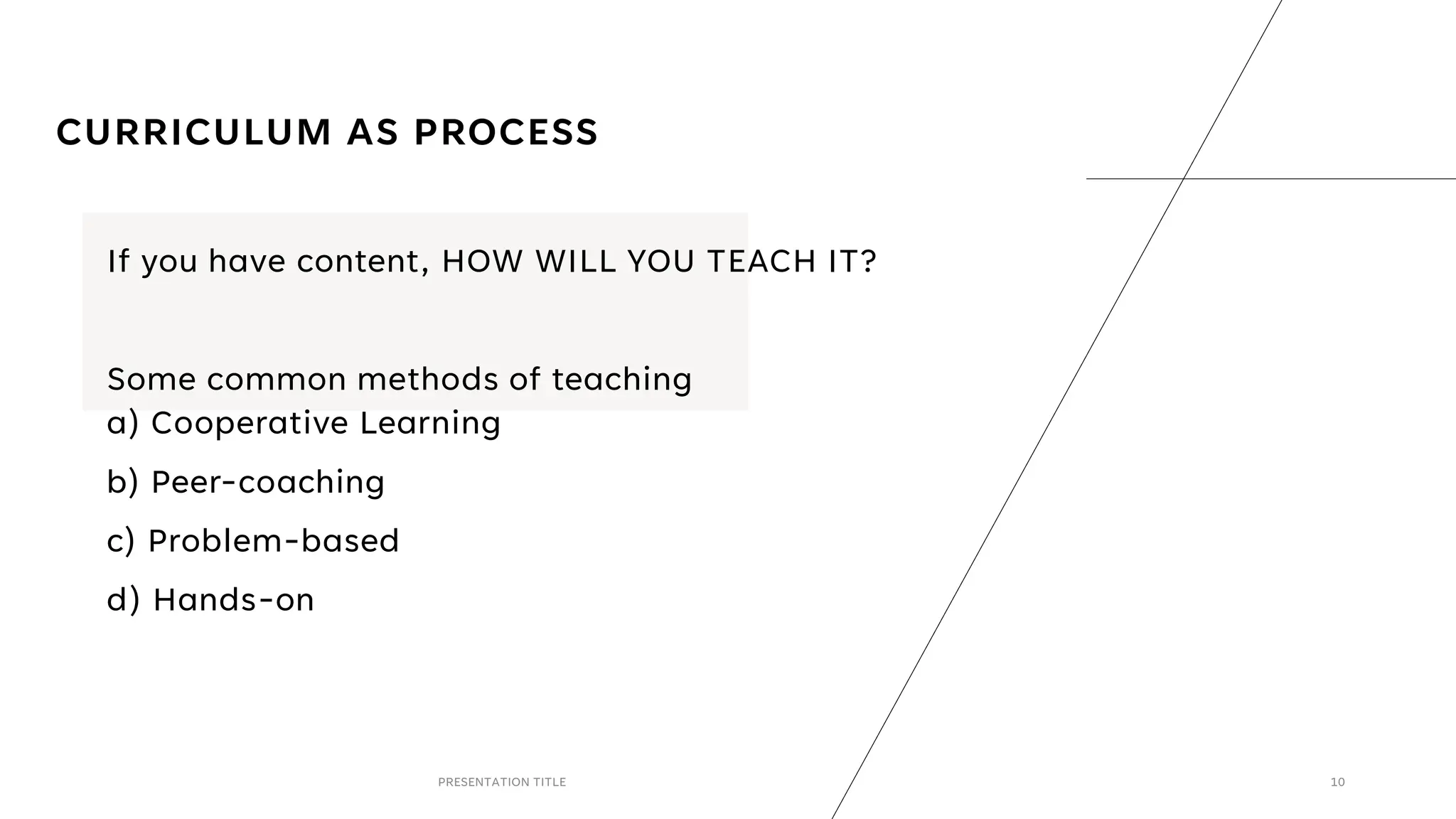 LESSON 3- THREE WAYS OF APPROACHING THE CURRICULUM -CONTENT PROCESS ...