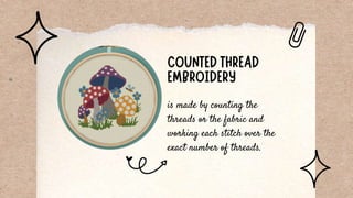 LESSON 3-UNDERSTANDING EMBROIDERY AS A NEEDLECRAFT TECHNIQUE.pptx