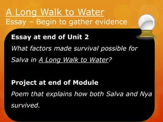 A Long Walk to Water: Lesson3 unit2 | PPTX