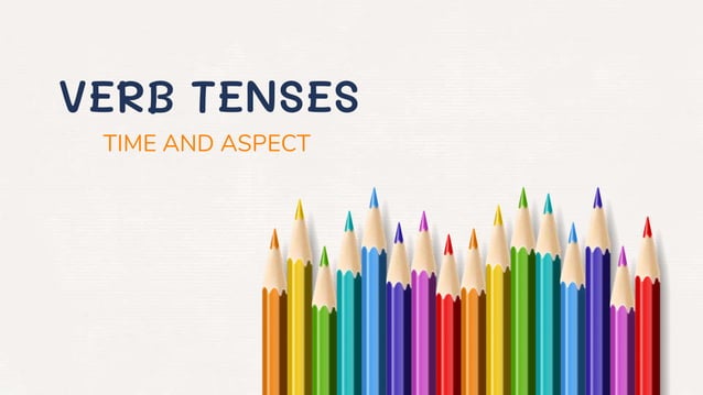 Verbs and Verb Tenses with Timeline | PDF
