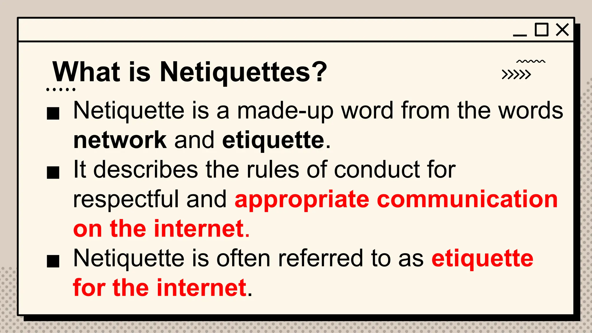 Lesson 3 - What is Netiquettes? in Empowerment Technologies.pptx