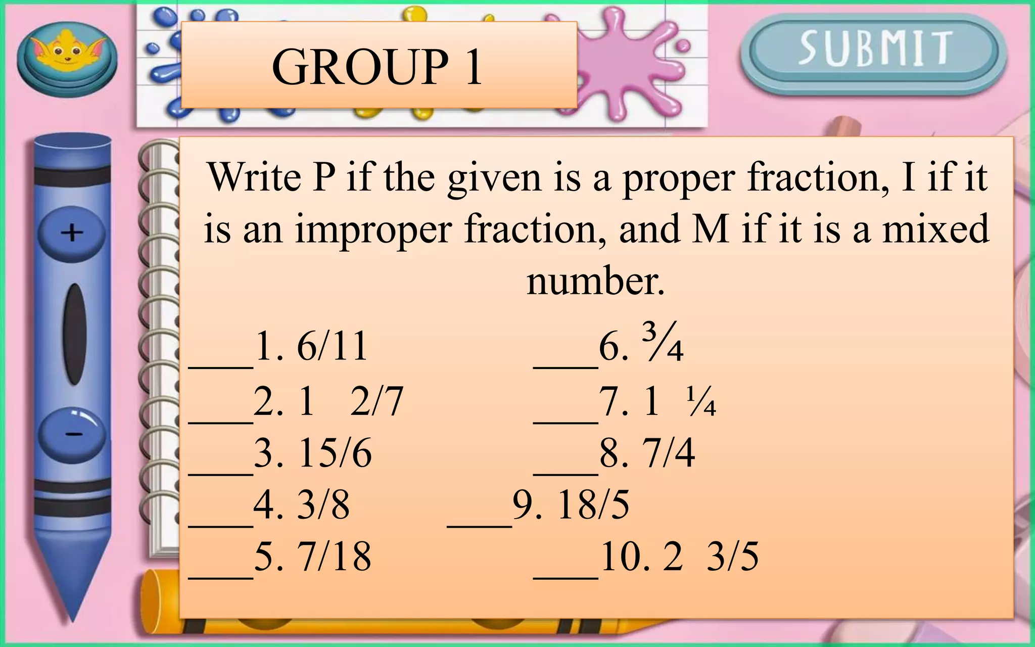 Lesson 31- Identifying Proper,Improper and Mixed number.pptx