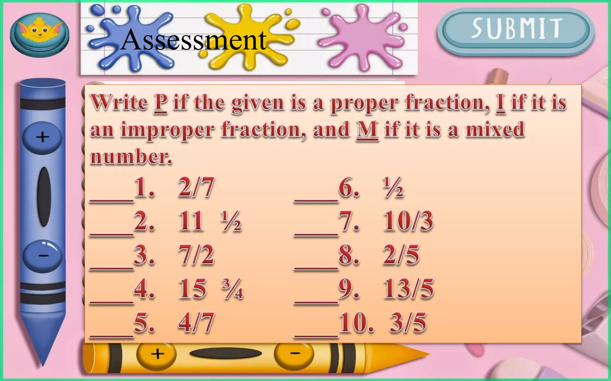Lesson 31- Identifying Proper,Improper and Mixed number.pptx