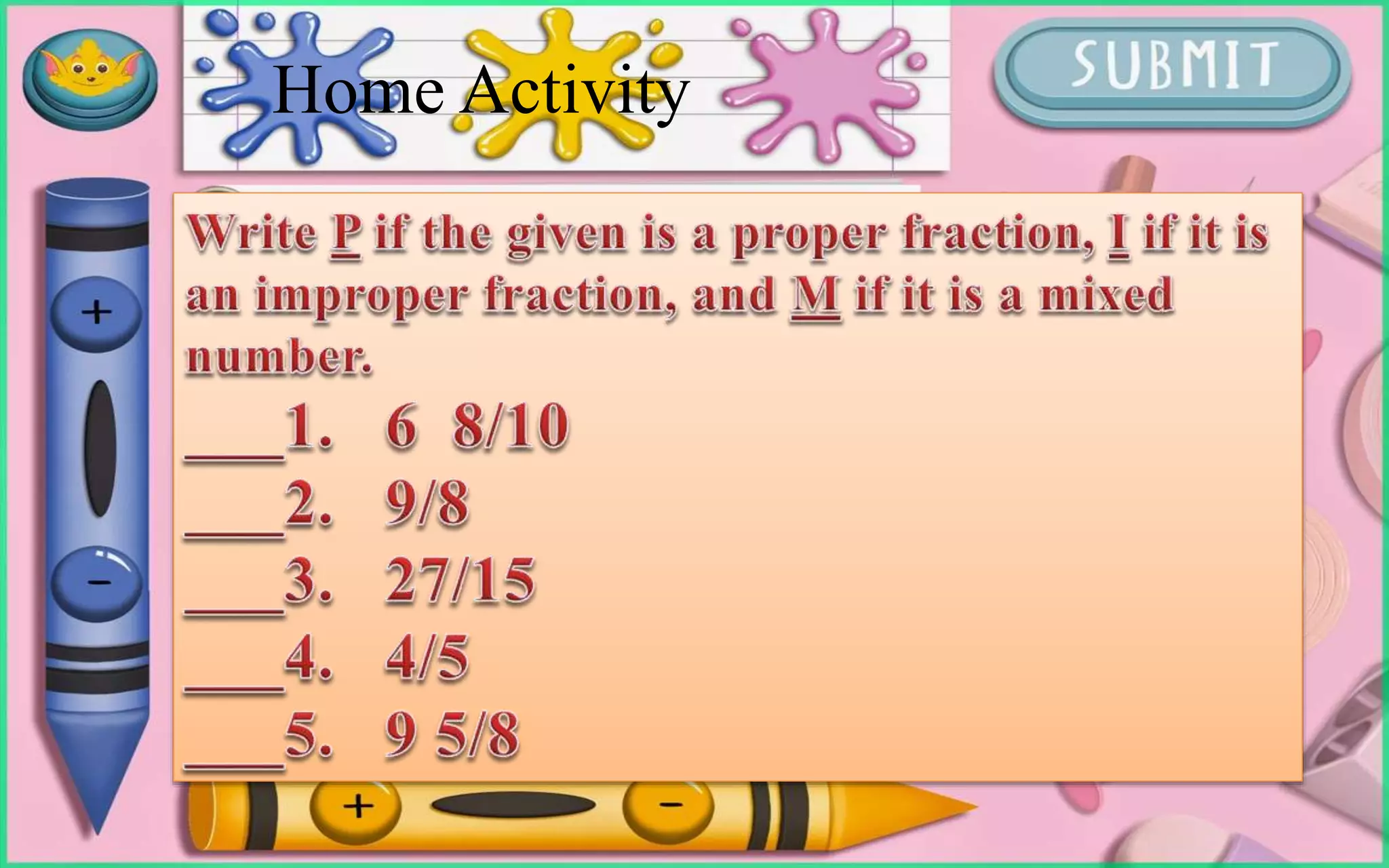 Lesson 31- Identifying Proper,Improper and Mixed number.pptx