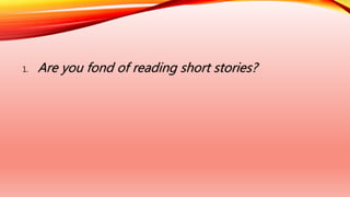 SHORT STORIES | PPTX