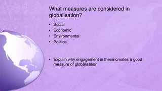 Lesson 3a & 3b measuring globalisation & tn cs and globalisation | PPT