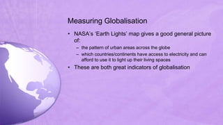 Lesson 3a & 3b measuring globalisation & tn cs and globalisation | PPT