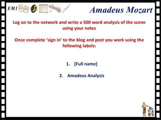 Lesson 2 analysis of Amadeus | PPT
