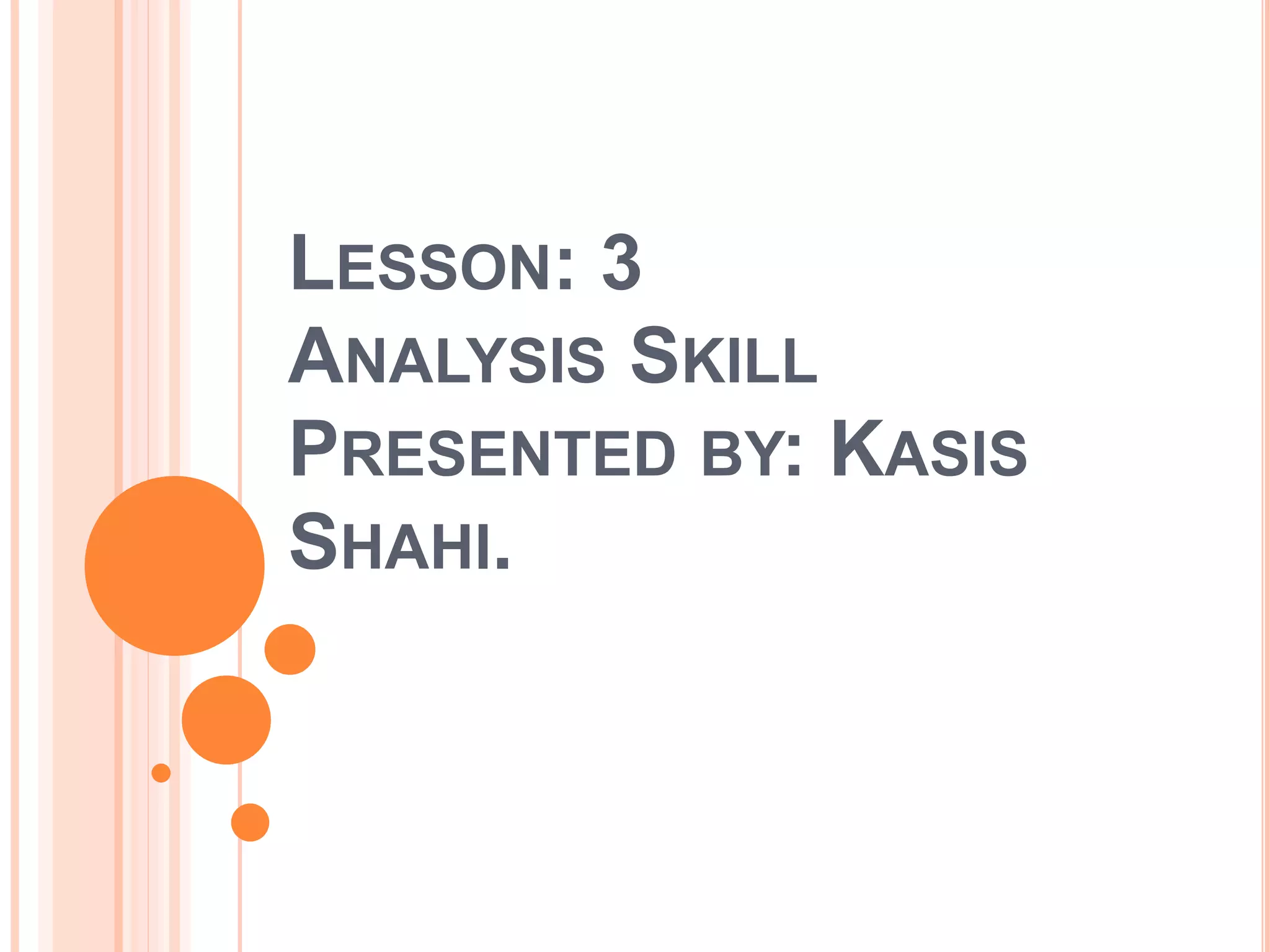 Lesson 3 analysis skill | PPTX