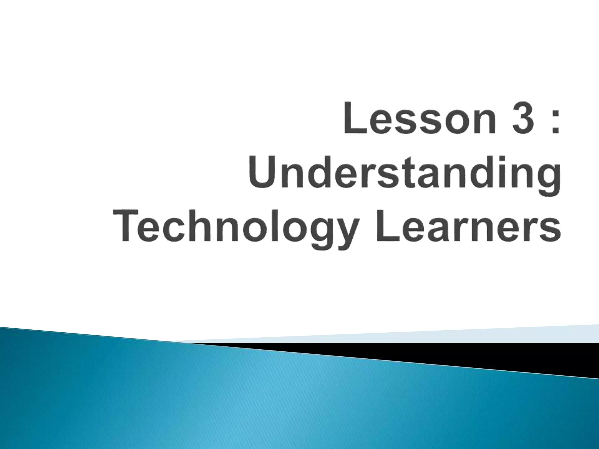 EdTEch 2 : Lesson 3 and 4 | PPTX