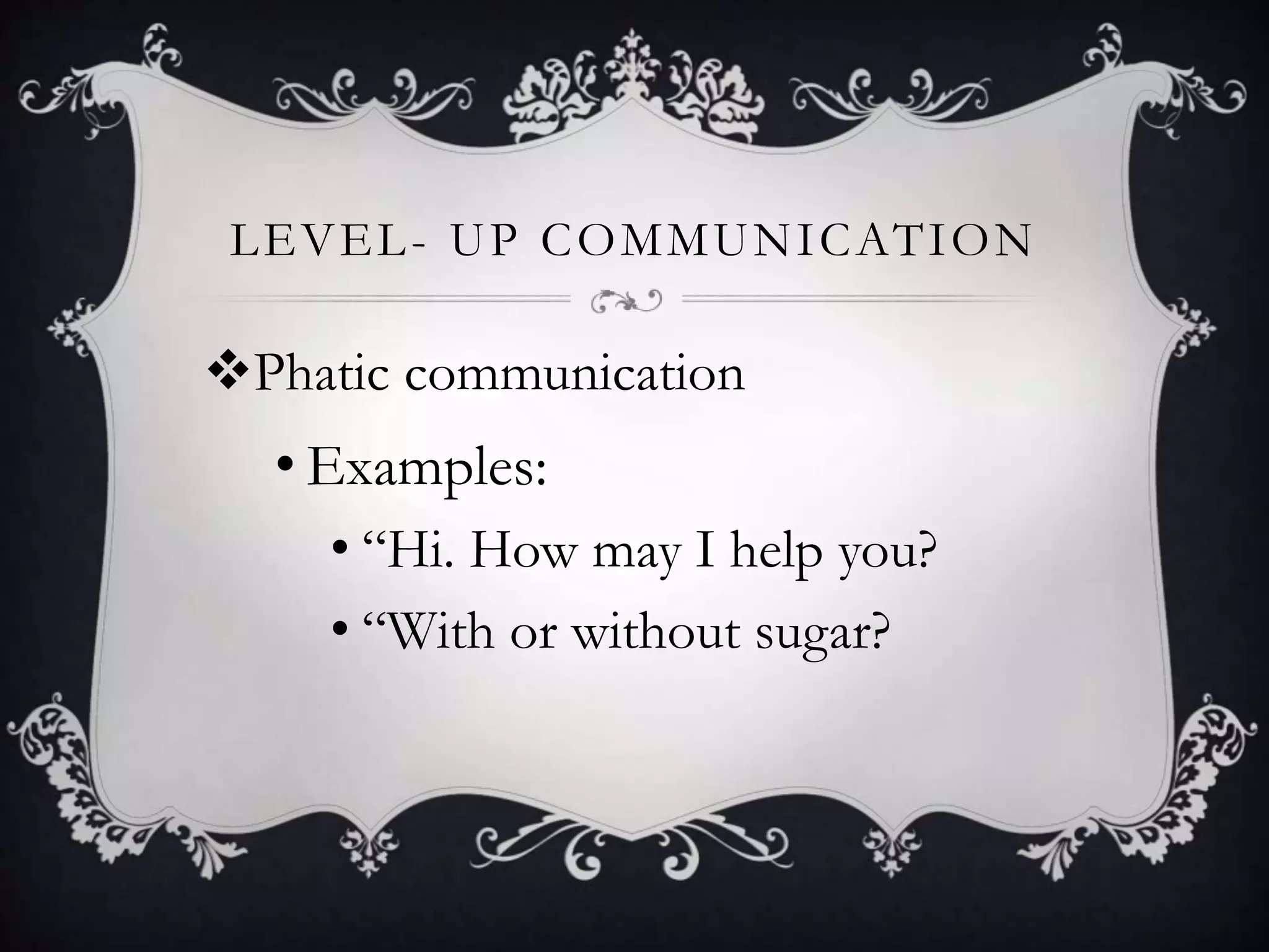 Building relationship through Effective Communication | PPTX