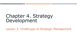 Lesson 3 challenges of strategic management | PPTX