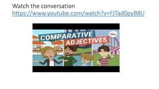 Lesson 3 Comparative Adjectives.pptx