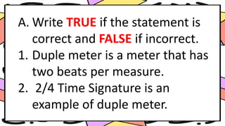 Lesson 3 Duple Meter and 24 Time Signature.pptx | Classical Music | Music