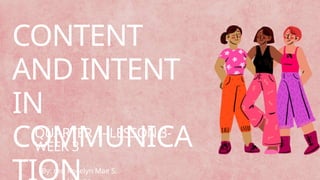 Mastering Effective Communication: Understanding Content, Intent, and ...