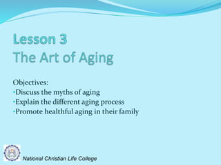 Lesson 3 health the art of aging | PPTX