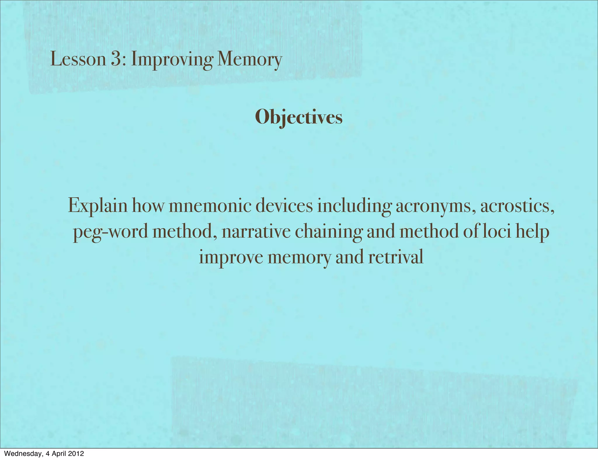 Lesson 3 improving memory | PDF | Educational Assessment | Education