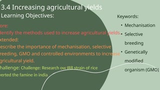 Lesson 3 Increasing agricultural yields Selective breeding (1).pptx
