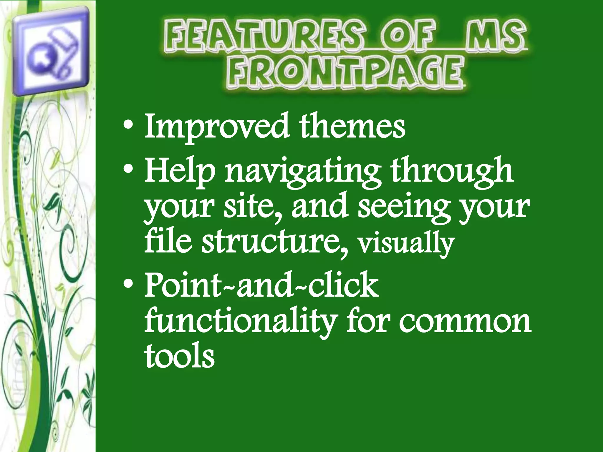 Introduction, features and environment of ms front page 2003 | PPTX