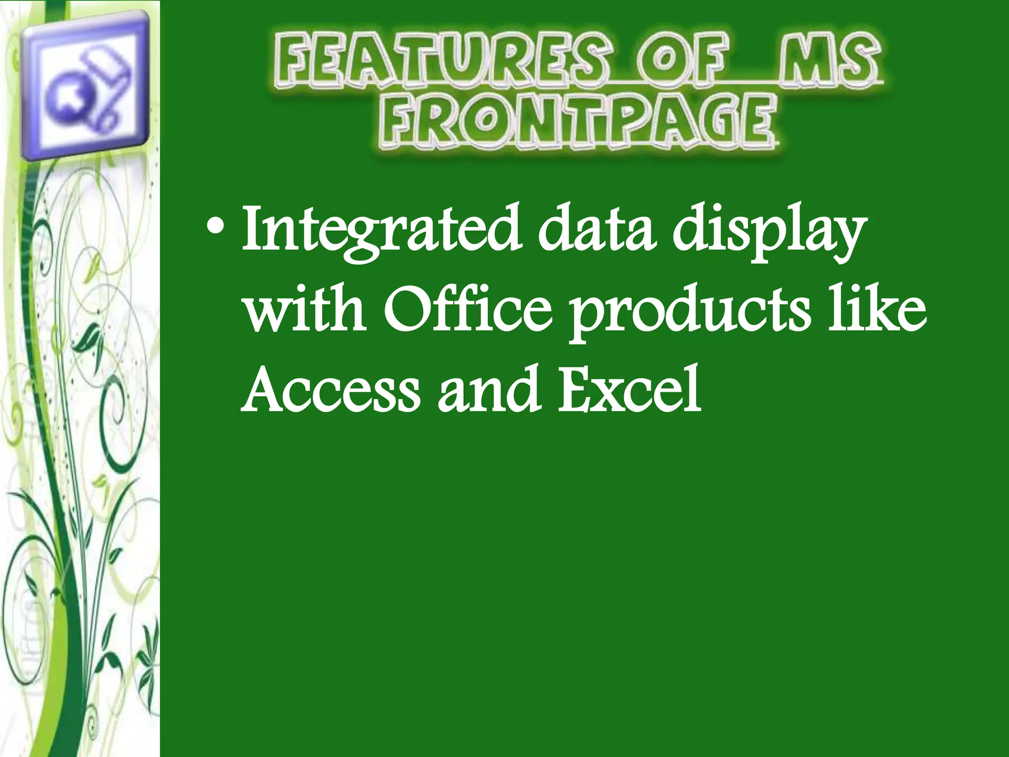 Introduction, features and environment of ms front page 2003 | PPTX