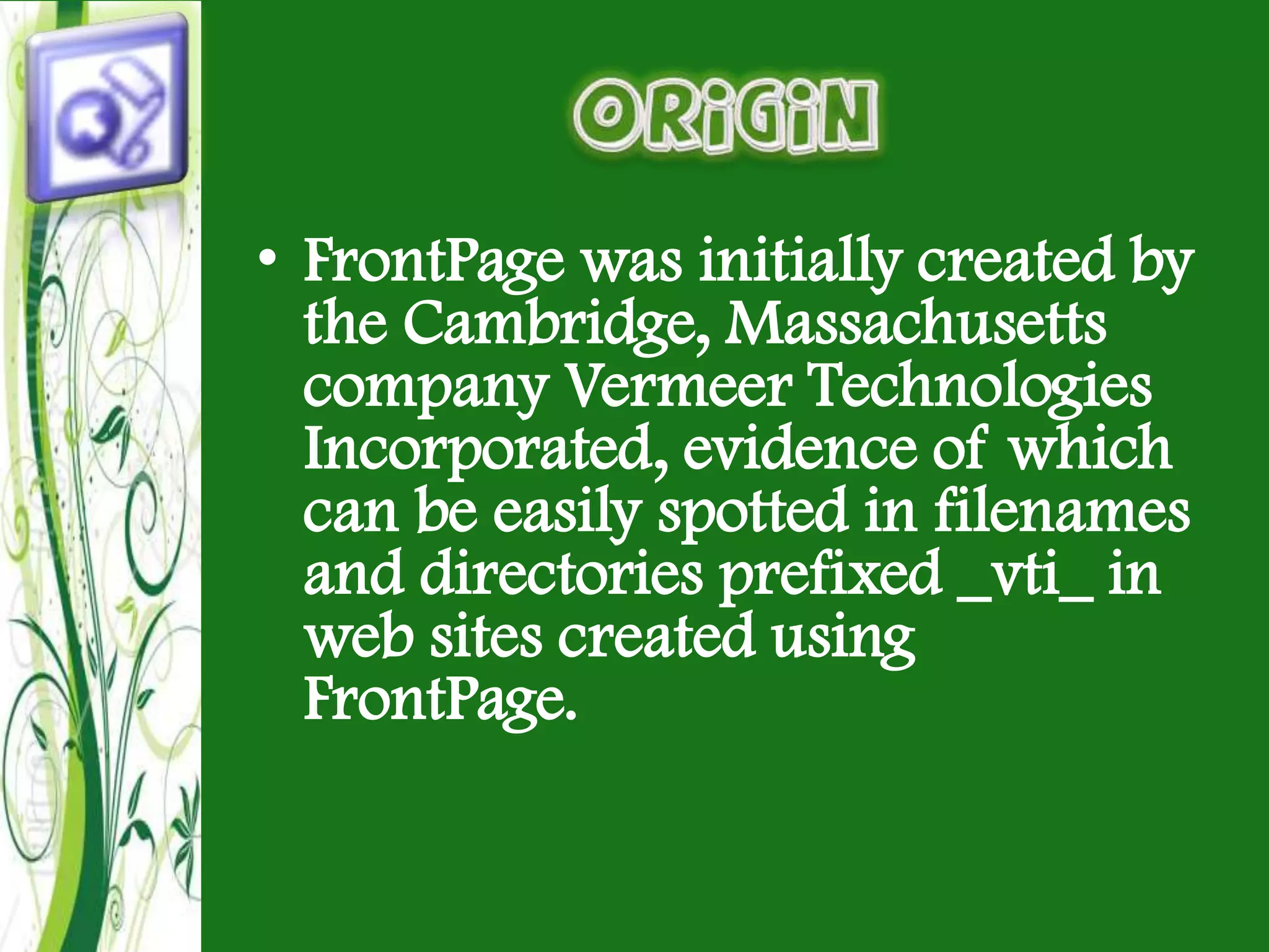 Introduction, features and environment of ms front page 2003 | PPTX