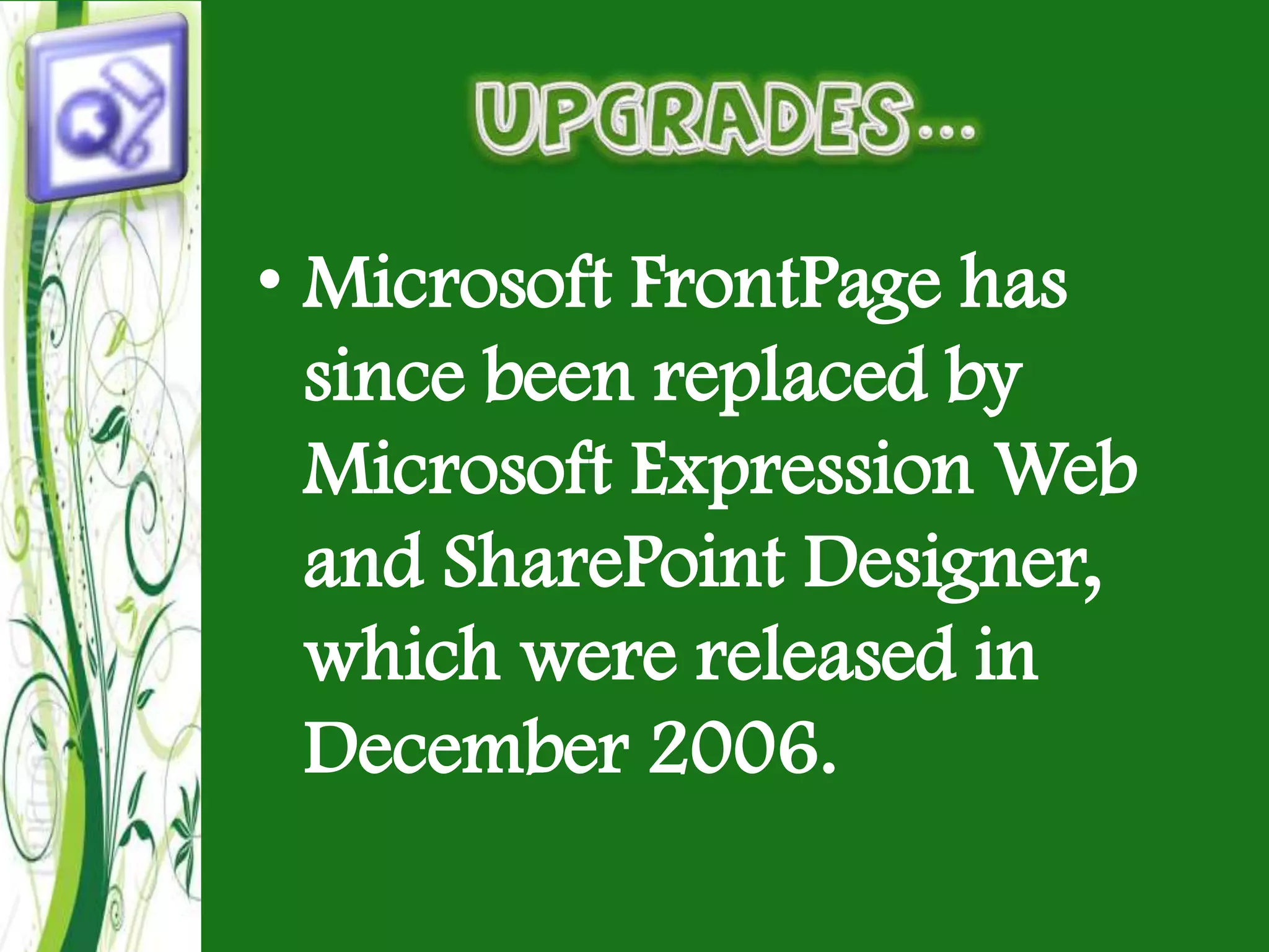 Introduction, features and environment of ms front page 2003 | PPTX
